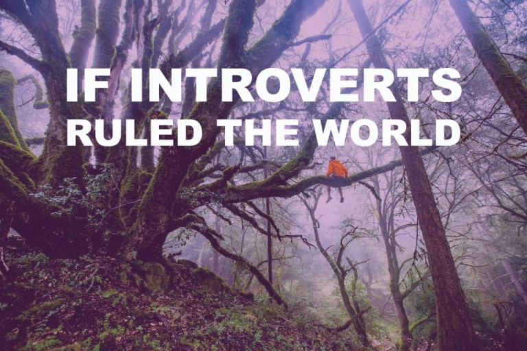 If Introverts Ruled The World (A Fairytale) - Introvert Spring